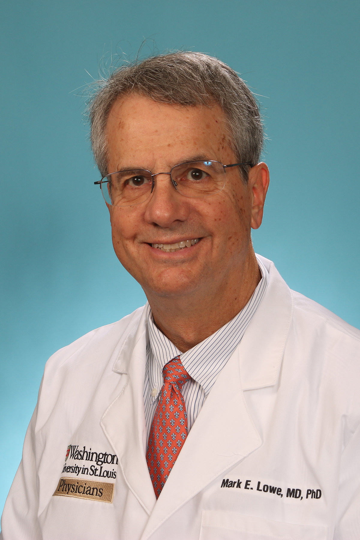Mark E. Lowe, MD, PhD - Washington University Physicians